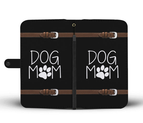 Dog Mom - Wallet Phone Case – Paws Are Life